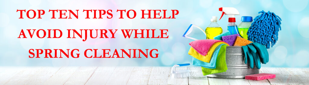 Top Ten Tips to Avoid Injury while Spring Cleaning – HARTZ Physical Therapy