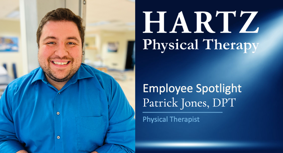 Patrick Jones, DPT, CCTT – HARTZ Physical Therapy