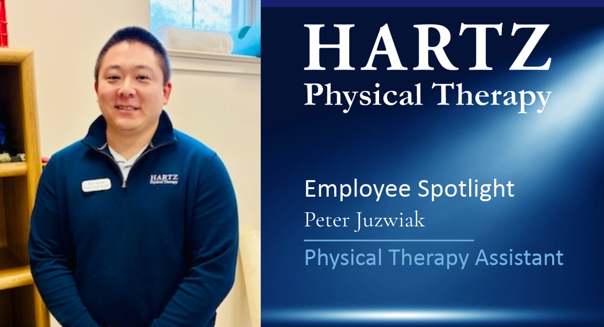 Peter Juzwiak, PTA - HARTZ Physical Therapy